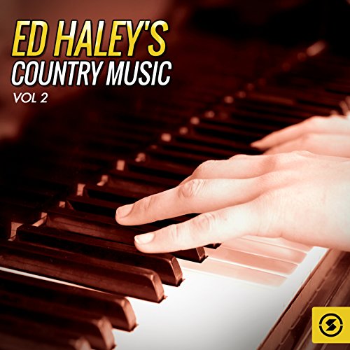 Ed Haley's Country Music, Vol. 2 de Ed Haley en Amazon Music - Amazon.es