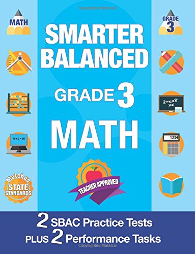 Smarter Balanced Grade 3 MATH: Workbook and 2 SBAC Practice Tests with ...