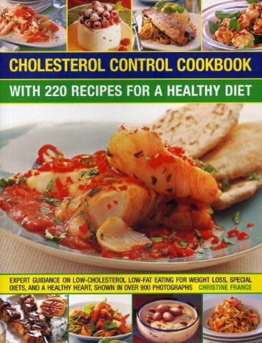 Cholesterol Control Cookbook: With 220 Recipes for a Healthy Diet ...
