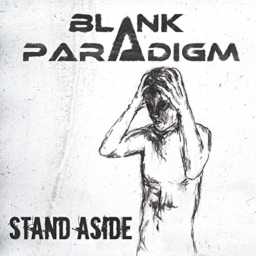 Écouter Stand Aside de Blank Paradigm sur Amazon Music Unlimited