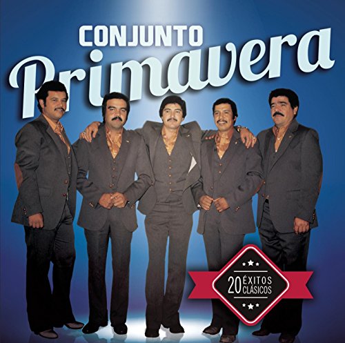 20 Exitos Clásicos by Conjunto Primavera on Amazon Music Unlimited