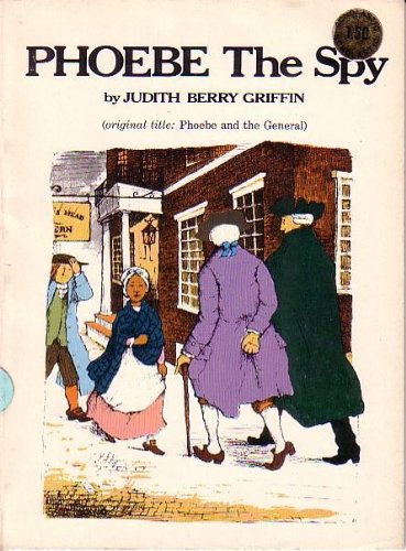 Phoebe the Spy: Judith Berry Griffin: 9780590057585: Amazon.com: Books