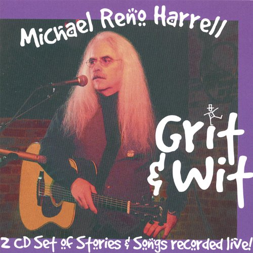 Amazon.com: Grit & Wit-2 CD Set : Michael Reno Harrell: Digital Music