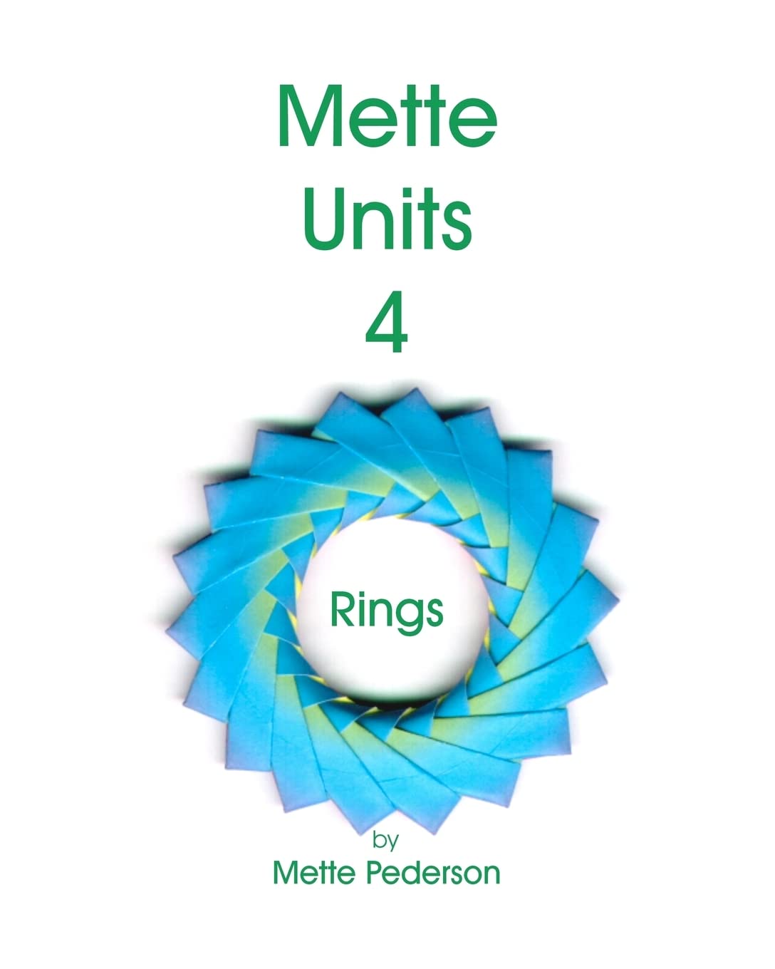 Mette Units 4: Rings: Pederson, Mette: 9781449991067: Amazon.com: Books