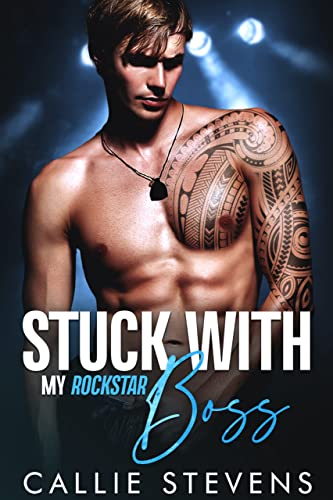 Stuck With My Rockstar Boss: An Off Limits Romance (Soul Sounds ...