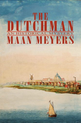 The Dutchman (The Dutchman Chronicles, #1) - Kindle edition by Meyers ...