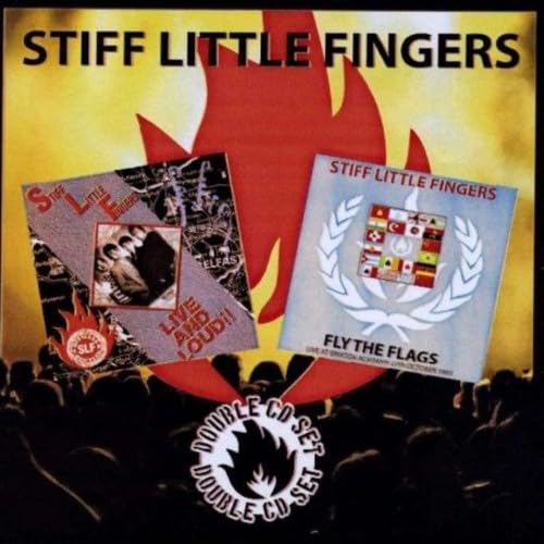 STIFF LITTLE FINGERS - Live & Loud / Fly the Flags - Amazon.com Music