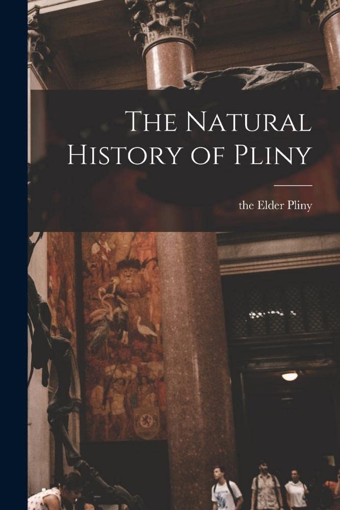 Buy The Natural History of Pliny Book Online at Low Prices in India ...