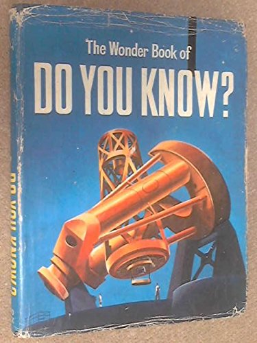 The Wonder Book of Do You Know? Eighth Edition: Gerald E. Speck Joan ...
