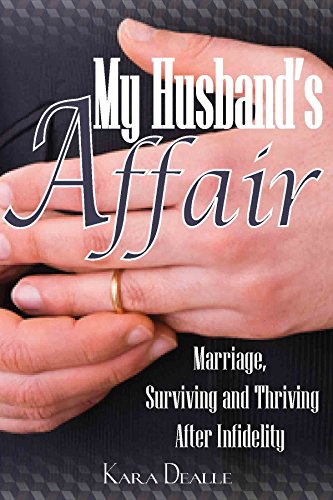 Amazon.com: My Husband's Affair: Marriage, Surviving and Thriving After ...