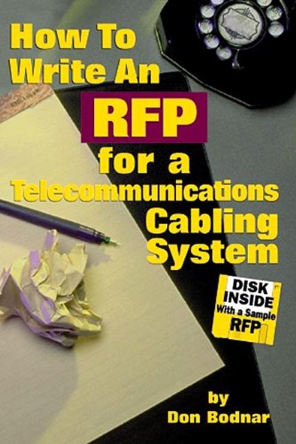 How to Write an RFP for a Telecommunications Cabling System: Bodnar ...