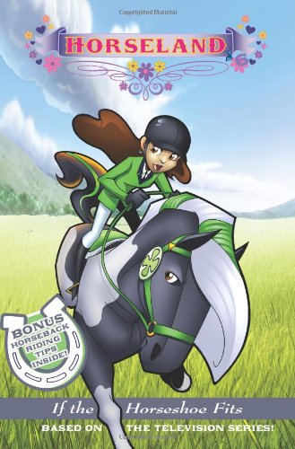 Horseland #6: If the Horseshoe Fits: Auerbach, Annie: 9780061341724 ...