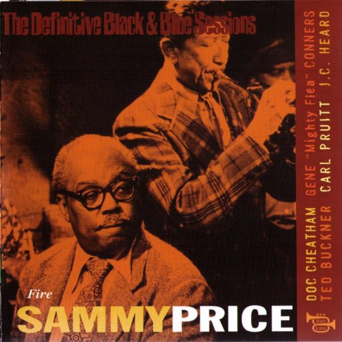 Play Fire (The Definitive Black & Blue Sessions) by Sammy Price on ...