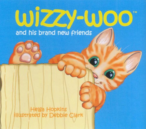 Wizzy-woo: And His Brand New Friends : Helga Hopkins: Amazon.co.uk: Books