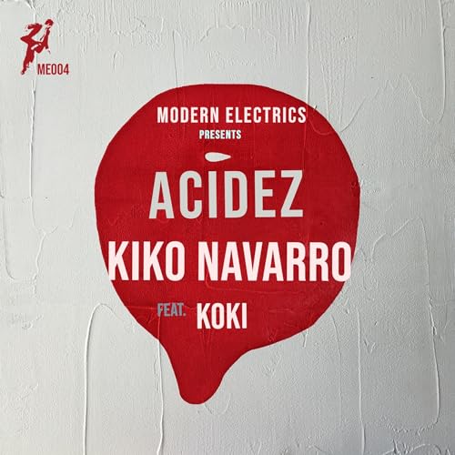 Play Acidez by Kiko Navarro feat. Koki on Amazon Music