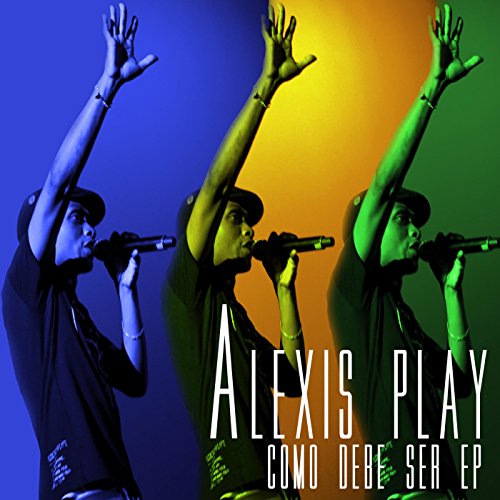 Amazon.com: Como Debe Ser : Alexis Play: Digital Music