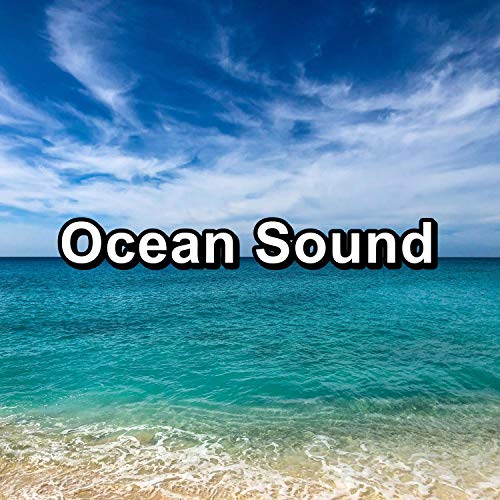 Play Ocean Sound by Musica Relajante, Sleep Waves & Beach Sounds on ...