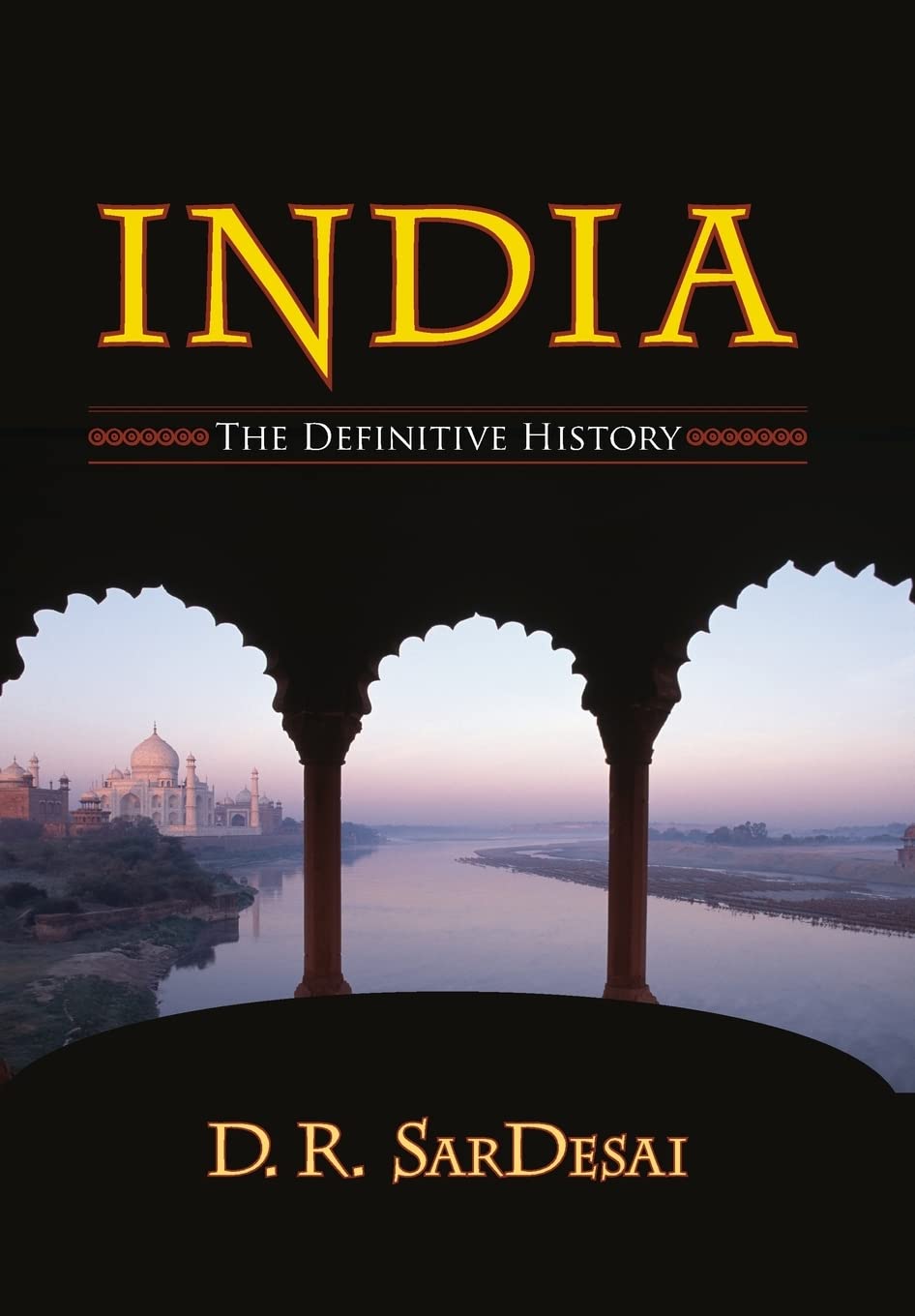 Amazon.com: India: The Definitive History: 9780813343525: SarDesai, D ...