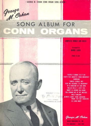 George M. Cohan Song Album for Conn Organs: Mark Laub: Amazon.com: Books