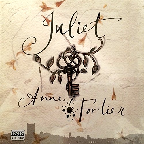 Juliet: Fortier, Anne, Ross, Liza: 9781445007212: Amazon.com: Books