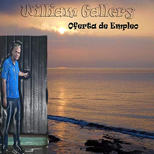 Play Oferta de Empleo by William Gallery on Amazon Music