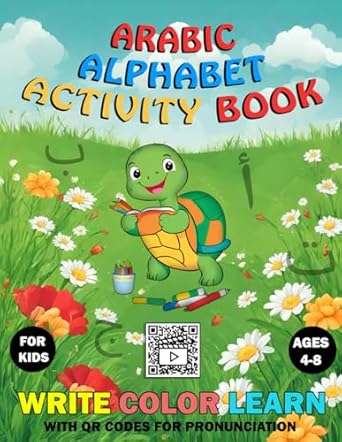 WRITE, COLOR, & LEARN ARABIC ALPHABET ACTIVITY BOOK WITH QR CODES FOR ...