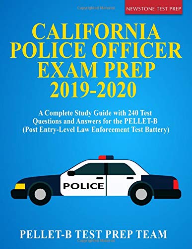 California Police Officer Exam Prep 2019-2020: A Complete Study Guide ...
