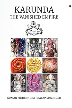 KARUNDA: The Vanished Empire : Kumar Mihirendra Pratap Singh Deo ...