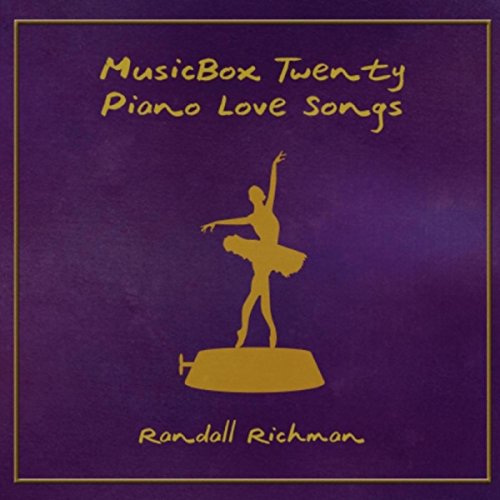 Play Music Box Twenty Piano Love Songs by Randall Richman on Amazon Music