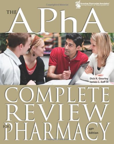 The APhA Complete Review for Pharmacy, 10th Edition (Gourley, Apha ...