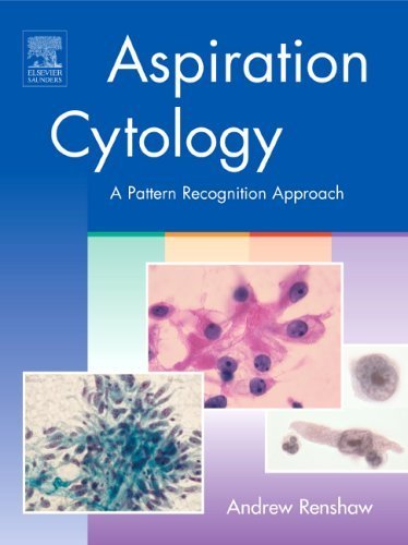 Aspiration Cytology: A Pattern Recognition Approach : Renshaw, Andrew A ...