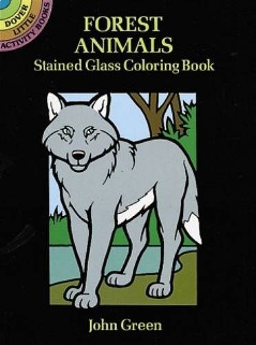 Forest Animals Stained Glass Coloring Book (Dover Stained Glass ...