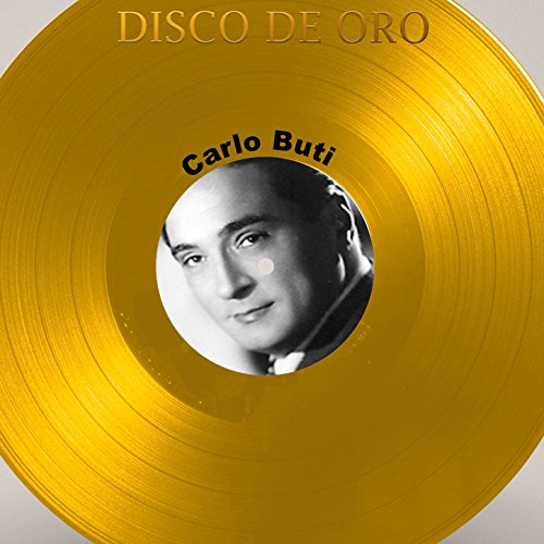 Amazon MusicでCarlo ButiのDisco de Oro: Carlo Butiを再生する