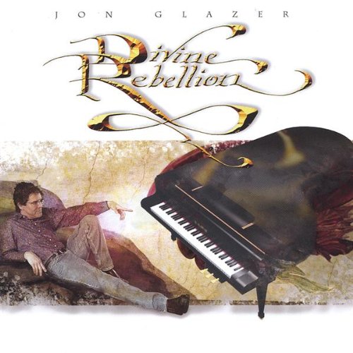 Glazer, Jon - Divine Rebellion - Amazon.com Music