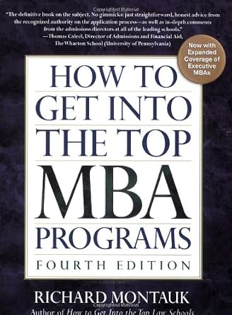 How To Get Into the Top MBA Programs, 4th Edition |本 | 通販 | Amazon