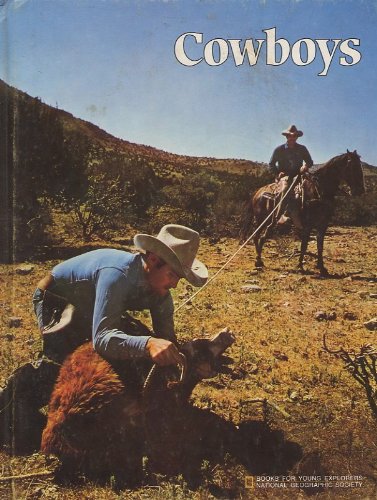 Cowboys : National Geographic Society Books for Young Explorers: Books ...