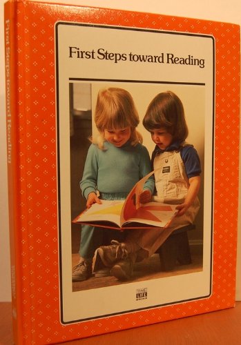 First Steps Toward Reading (SUCCESSFUL PARENTING): Time-Life Books ...