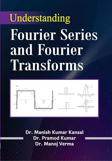 Buy Understanding Fourier Series and Fourier Transforms Book Online at Low Prices in India ...
