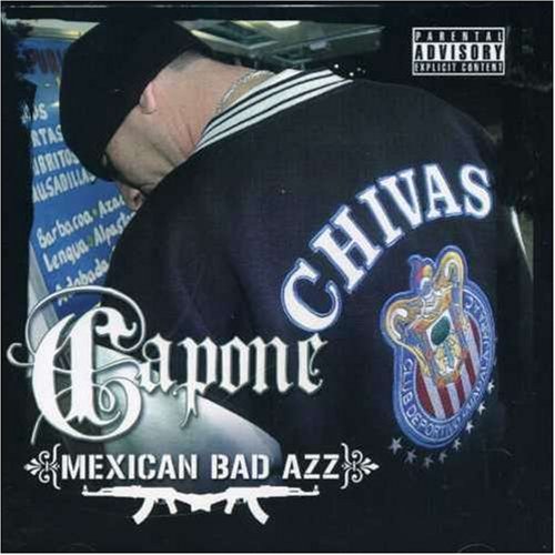 CAPONE - Mexican Bad Azz - Amazon.com Music