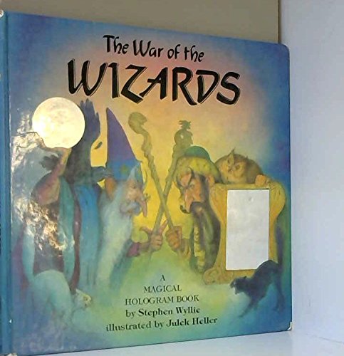 The War of the Wizards: A Magical Hologram Book: Wyllie, Stephen ...