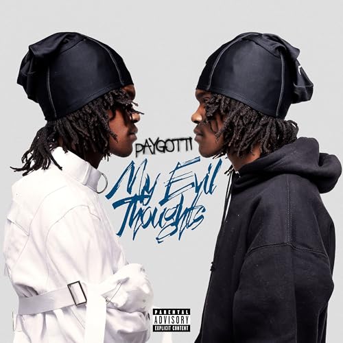 Play My Evil Thoughts by PayGotti on Amazon Music Unlimited