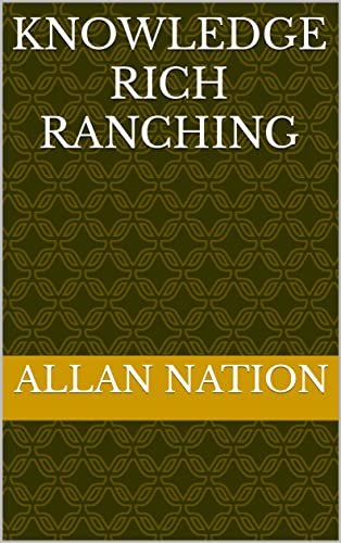 Knowledge Rich Ranching , Nation, Allan - Amazon.com