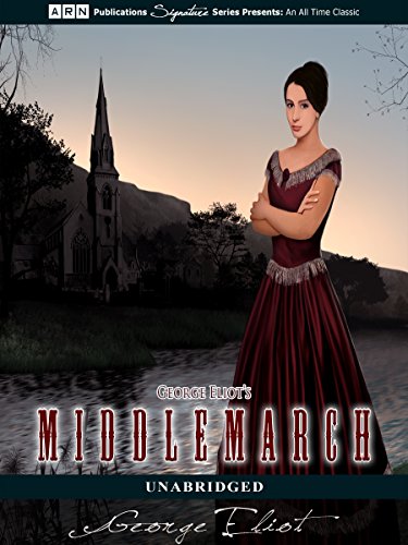『Middlemarch (illustrated) (Kindle版)』｜感想・レビュー - 読書メーター