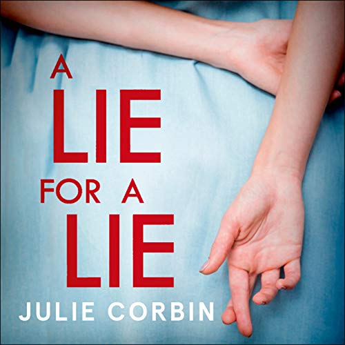 Amazon.com: A Lie for a Lie (Audible Audio Edition): Julie Corbin ...