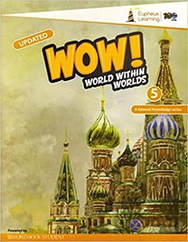 WOW! World within Worlds (GK) for Class 5 : Amazon.in: Books
