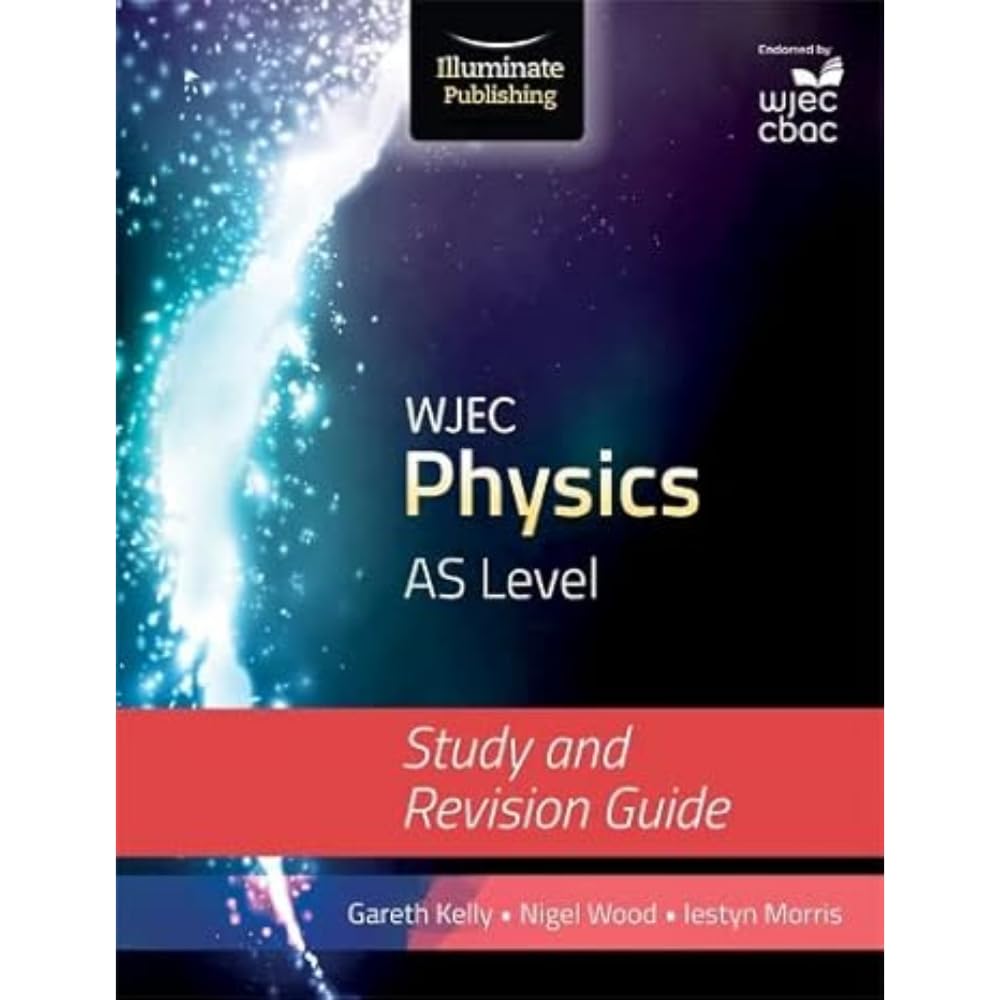 Amazon.com: Wjec Physics For As Level: 9781908682604: Kelly, Gareth ...