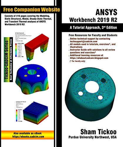 Ansys Workbench 2019 R2 A Tutorial Approach 3rd Edition Prof Sham Tickoo Purdue Univ