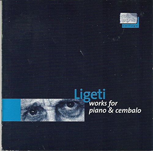 Ligeti, Gyorgy, Erika Haase, Erika Haase - Works for Piano & Cembalo Co ...