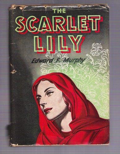 Scarlet Lily, The: Murphy, Edward F.: Amazon.com: Books