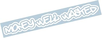 Amazon.com: Xpin Graphics Money Well Wasted Outline Windshield Sticker ...